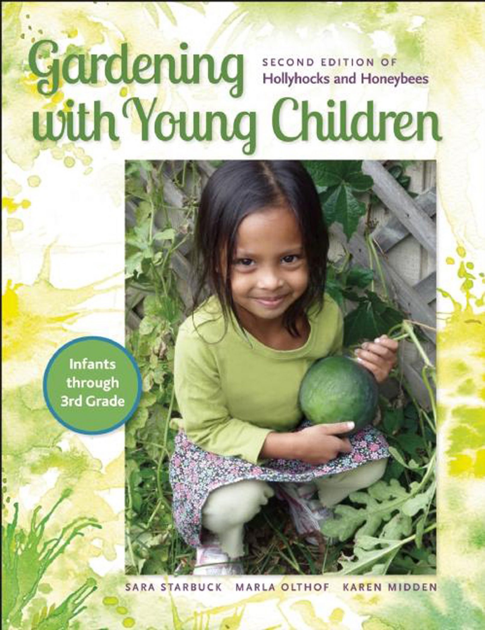 Gardening with Young Children: Second Edition of Hollyhocks and ...